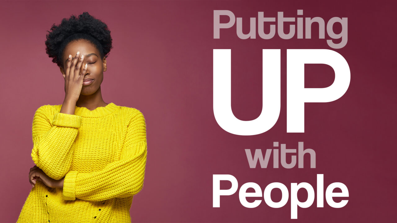 Putting Up with People – Preston Road Church of Christ